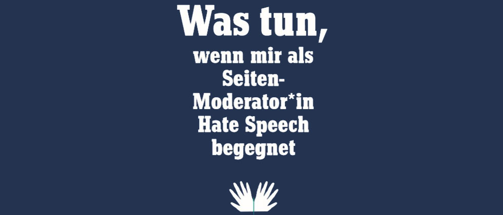 Hassrede: Was tun, wenn mir als Seiten-Moderator/in Hate Speech ...