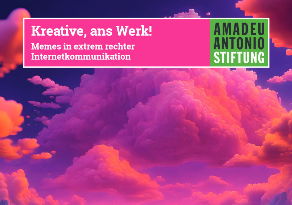Kreative, ans Werk! Memes in extrem rechter Internetkommunikation: Was ...